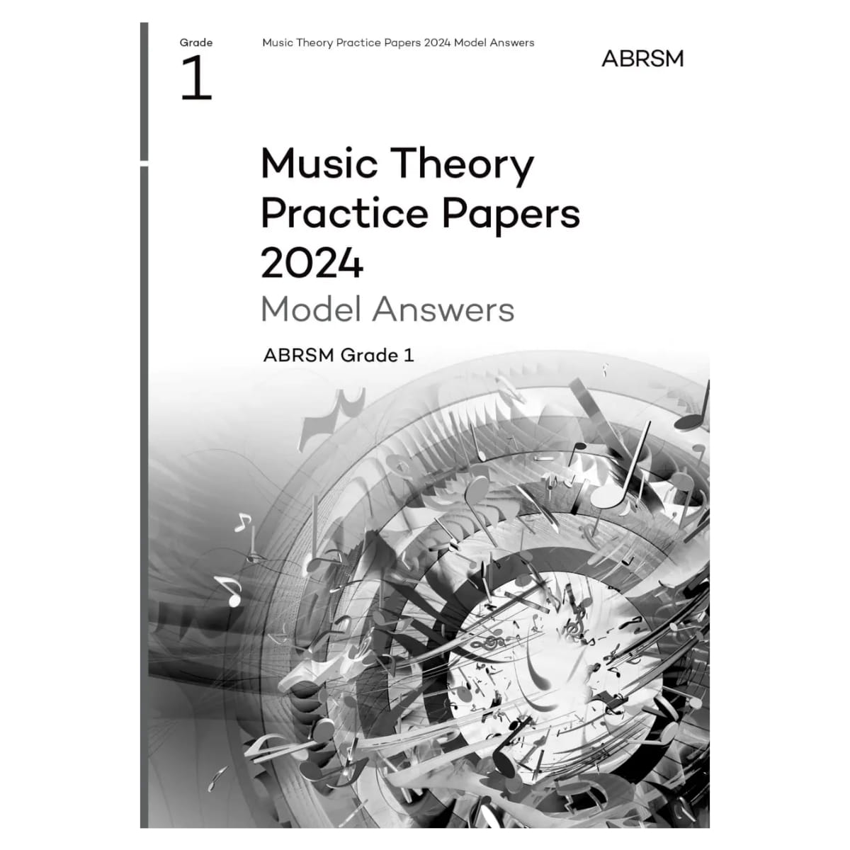 Royal Schools ABRSM Music Theory Past Papers 2024 Model Answers -Grade 1