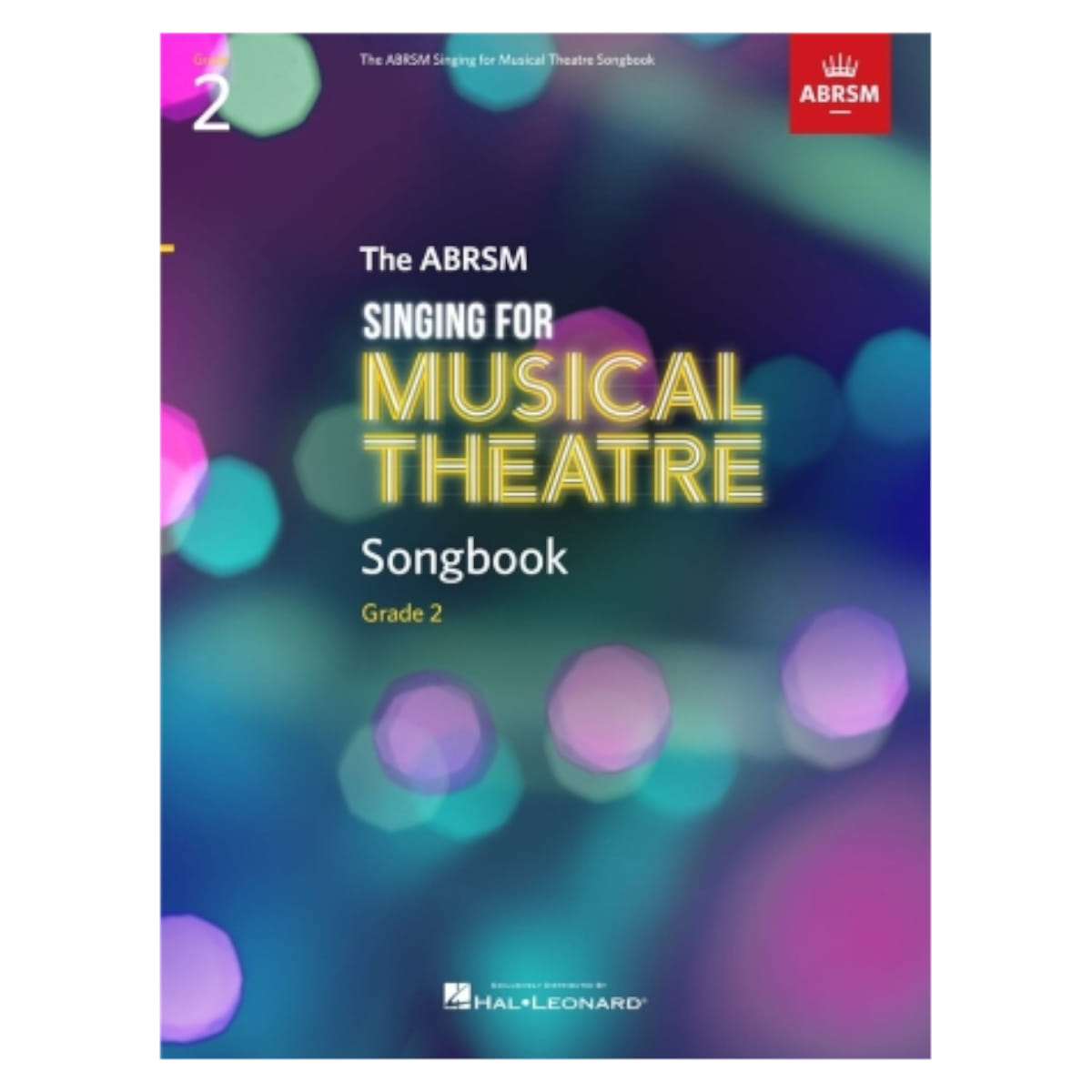 Singing for Musical Theatre Songbook -Grade 2